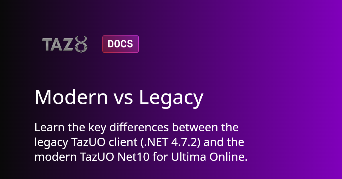 Modern vs Legacy | TazUO