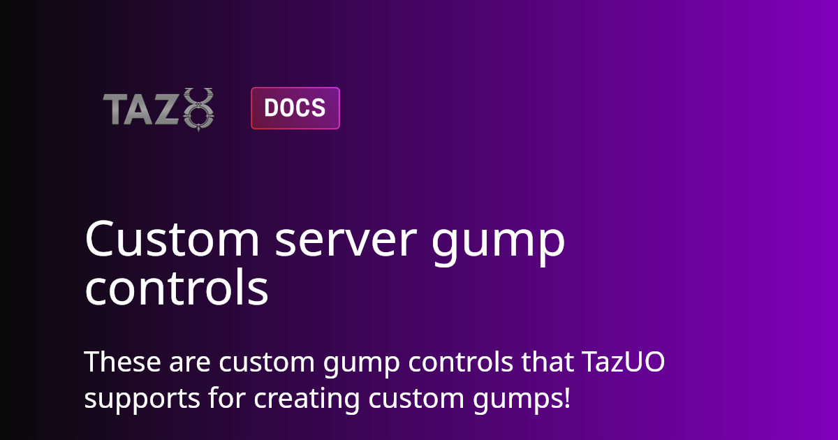 Custom server gump controls | TazUO